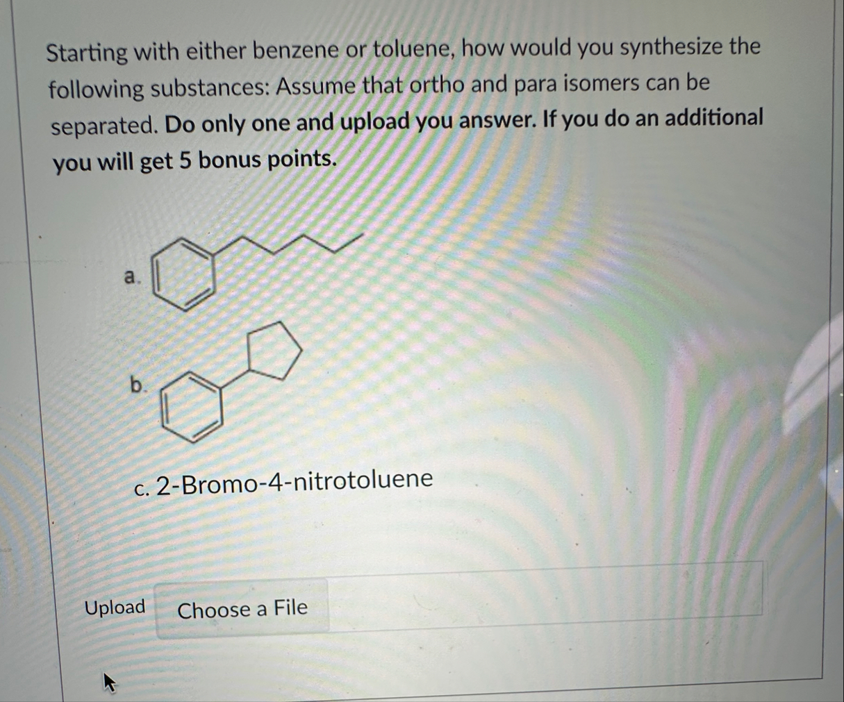 Solved Starting with either benzene or toluene, how would | Chegg.com