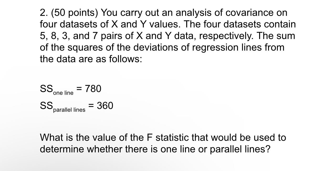 Solved (50 ﻿points) ﻿You carry out an analysis of covariance | Chegg.com