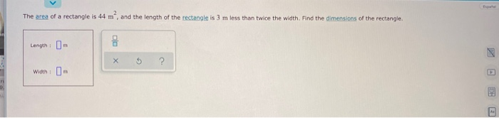 Solved The area of a rectangle is 44 m², and the length of | Chegg.com