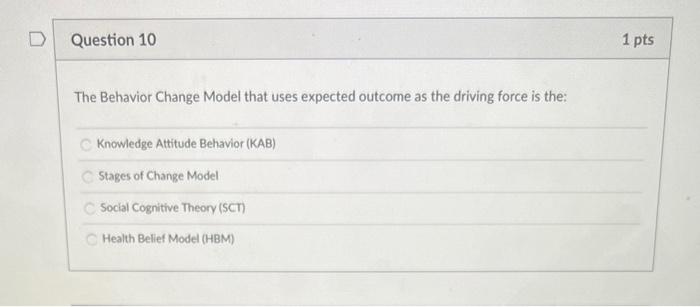 Solved The Behavior Change Model that uses expected outcorne | Chegg.com