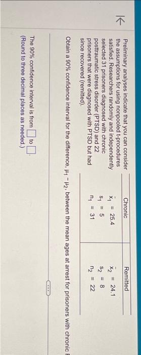 Solved Preliminary analyses indicate that you can consider | Chegg.com