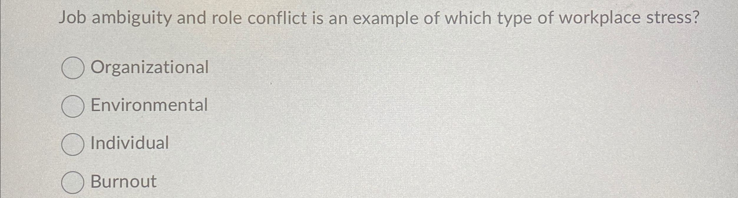 Solved Job ambiguity and role conflict is an example of | Chegg.com