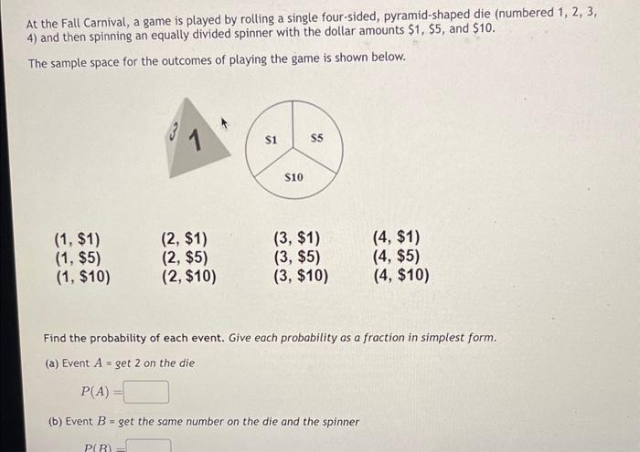 Solved At the Fall Carnival, a game is played by rolling a | Chegg.com