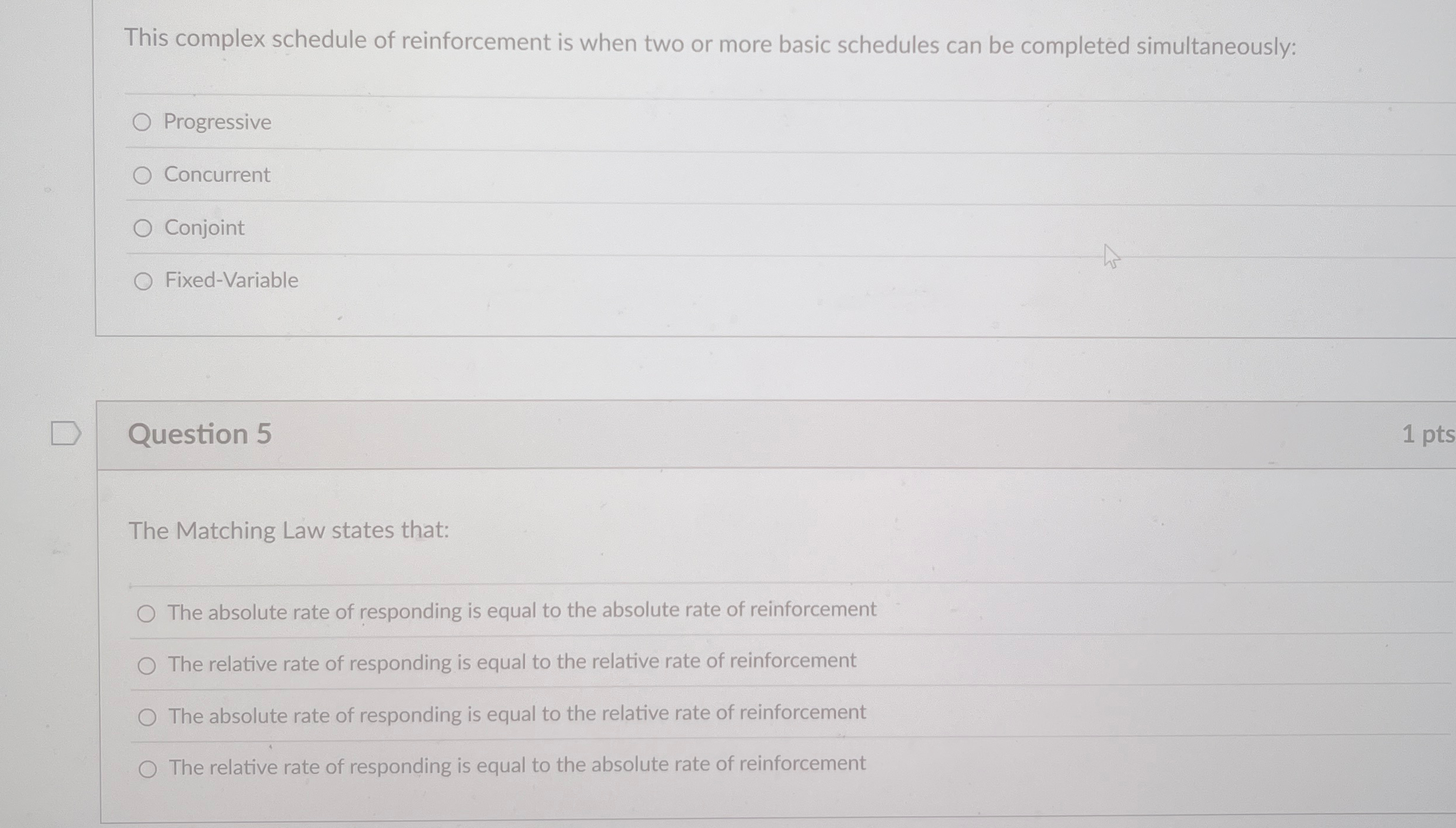 Solved This complex schedule of reinforcement is when two or | Chegg.com