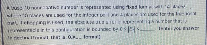 Solved A base-10 nonnegative number is represented using | Chegg.com
