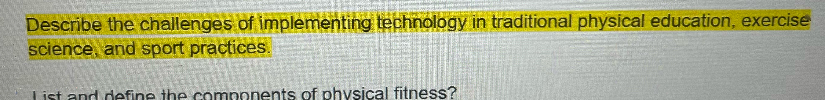 Solved Describe the challenges of implementing technology in | Chegg.com