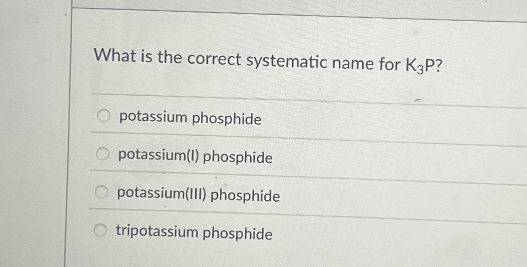 Solved What is the correct systematic name for | Chegg.com