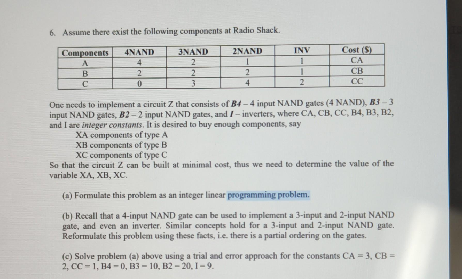 Solved 6. Assume there exist the following components at | Chegg.com