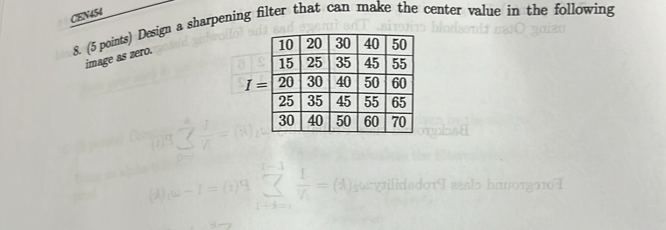 Solved ( 5 ﻿points) ﻿Design a sharpening filter that can | Chegg.com