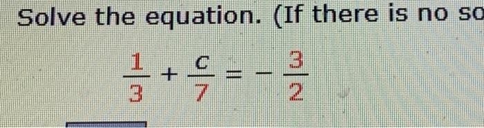 Solved Solve the equation. (If there is no 31+7c=−23 | Chegg.com