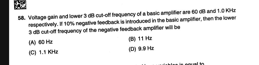Solved 58. Voltage gain and lower 3 dB cut-off frequency of | Chegg.com