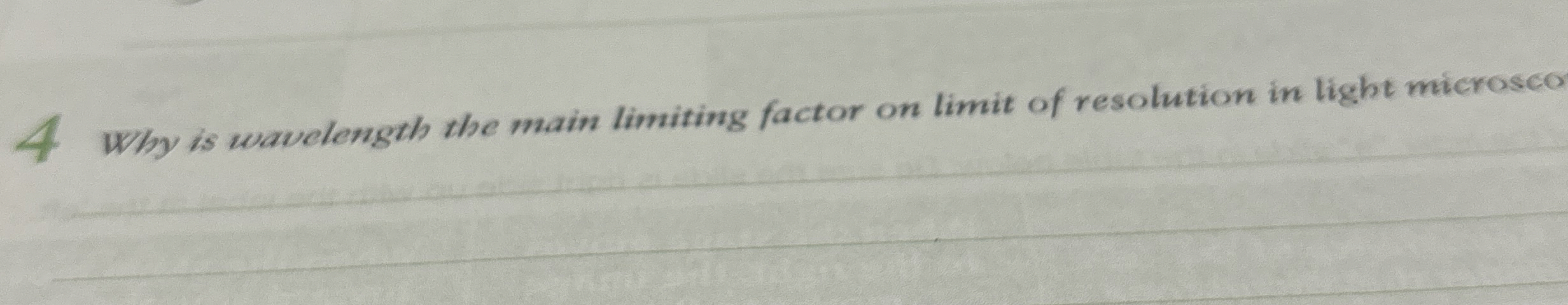 Solved Why is wavelength the main limiting factor on limit | Chegg.com