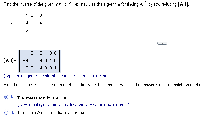 Solved Find the inverse of the given matrix, if it exists. | Chegg.com