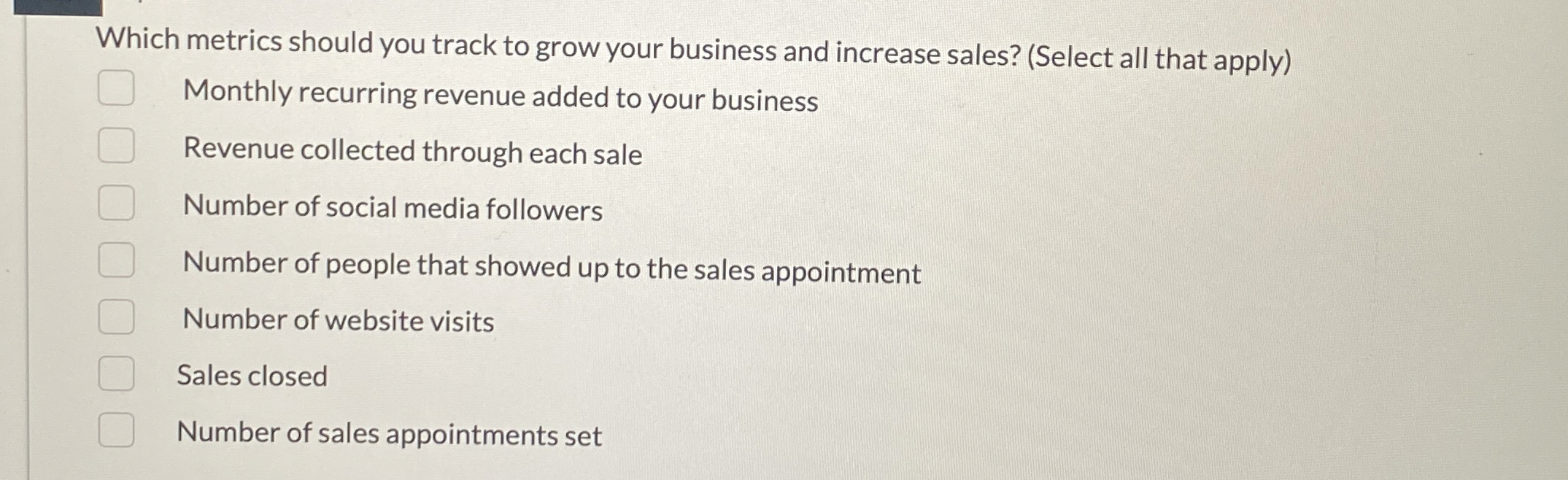 Solved Which metrics should you track to grow your business | Chegg.com