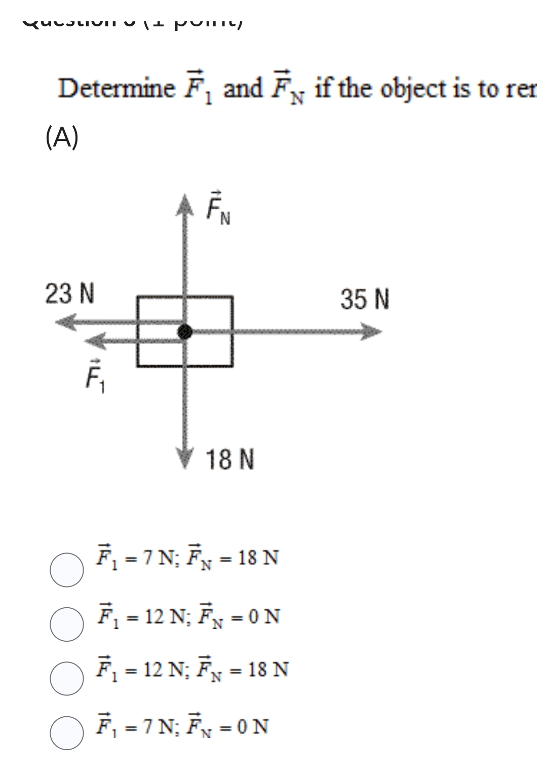 Solved Determine vec(F)1 ﻿and vec(F)N ﻿if the object is to | Chegg.com