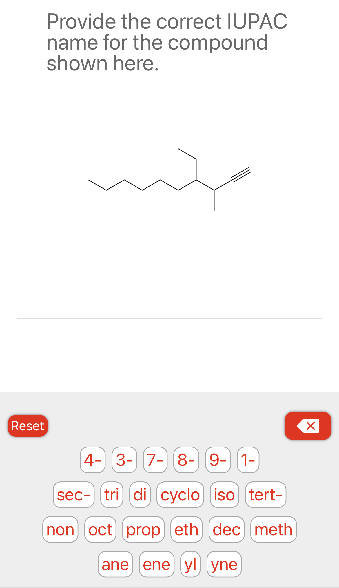 Solved Provide the correct IUPAC name for the compound shown | Chegg.com