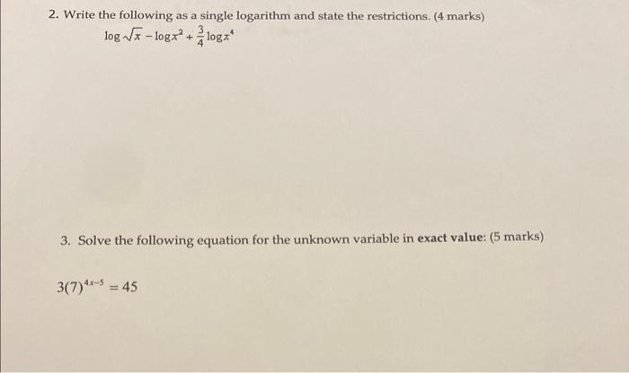 Solved 2. Write the following as a single logarithm and | Chegg.com