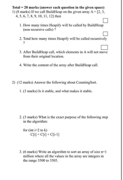 Solved Total =20 marks (answer each question in the given | Chegg.com Solved Total =20 marks (answer each question in the given | Chegg.com