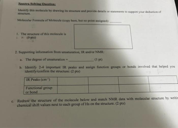 Solved Spestra Solving Ousation: Identify this molecule by | Chegg.com