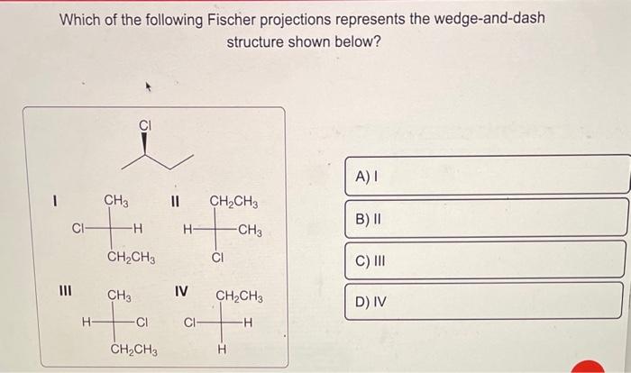 Solved Which of the following Fischer projections represents | Chegg.com