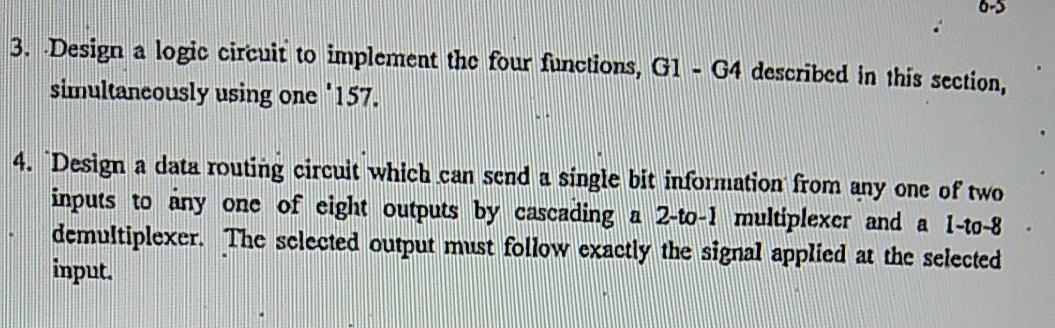 Solved 6- 3. Design a logic circuit to implement the four | Chegg.com
