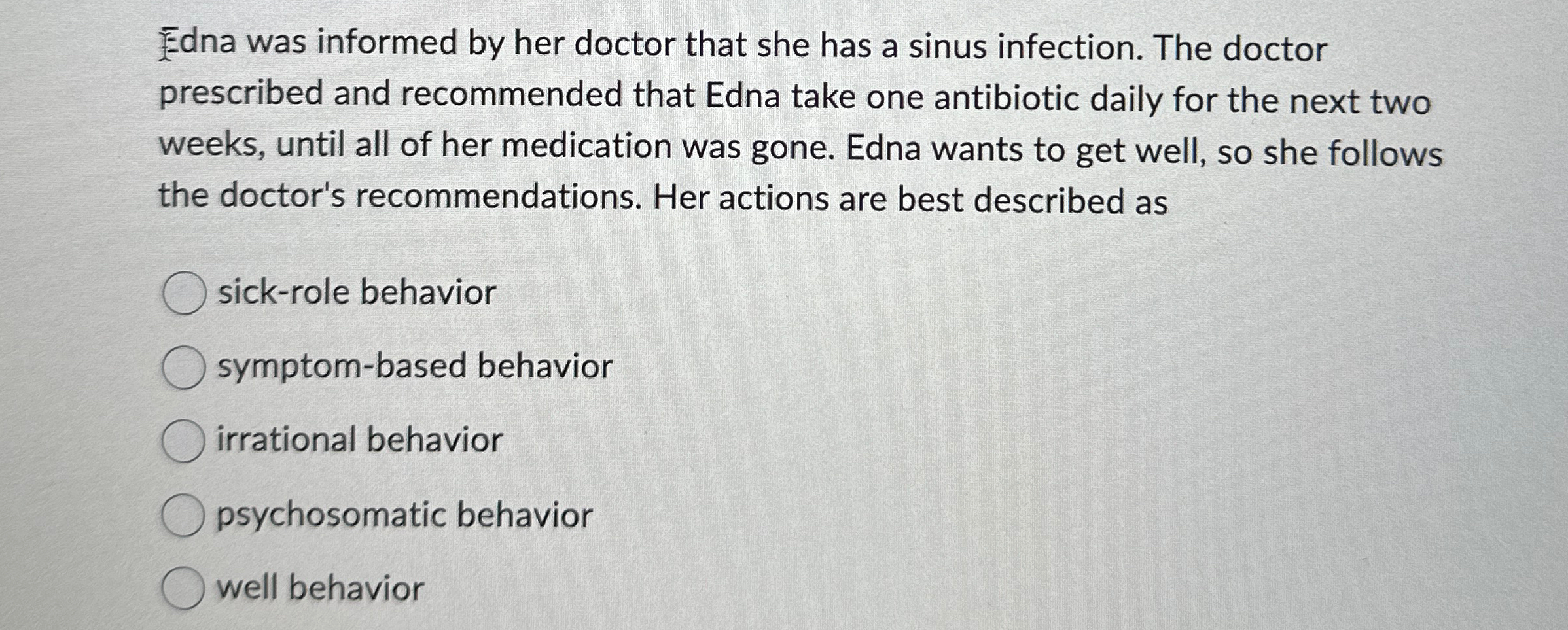 Solved Edna was informed by her doctor that she has a sinus | Chegg.com