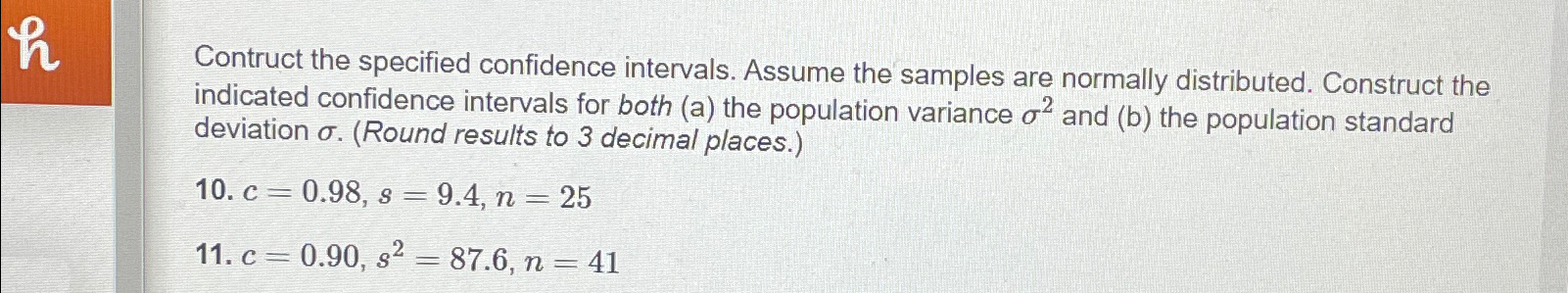 Contruct the specified confidence intervals. Assume | Chegg.com