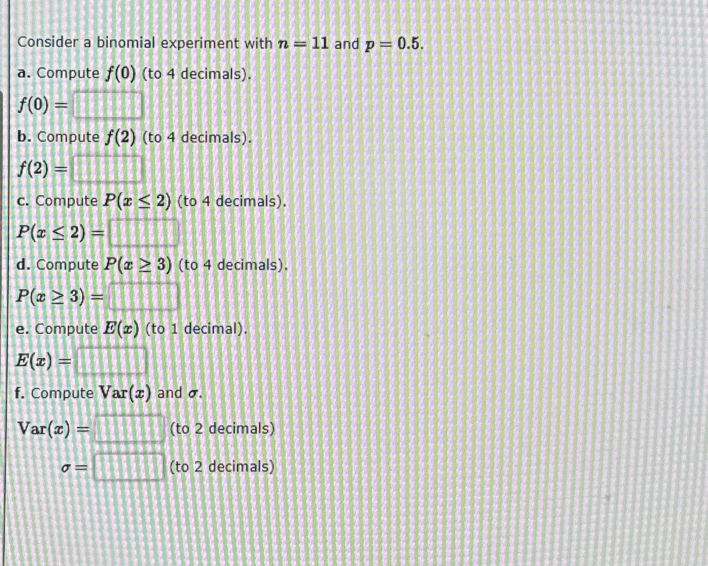 Solved Consider a binomial experiment with n=11 ﻿and | Chegg.com