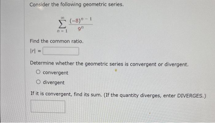 Solved Consider the following geometric series. | Chegg.com