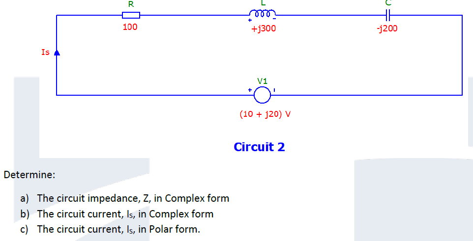 Solved Circuit 2Determine:a) ﻿The circuit impedance, Z, ﻿in | Chegg.com