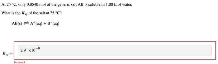 Solved At 25∘C, only 0.0540 mol of the generic salt AB is | Chegg.com