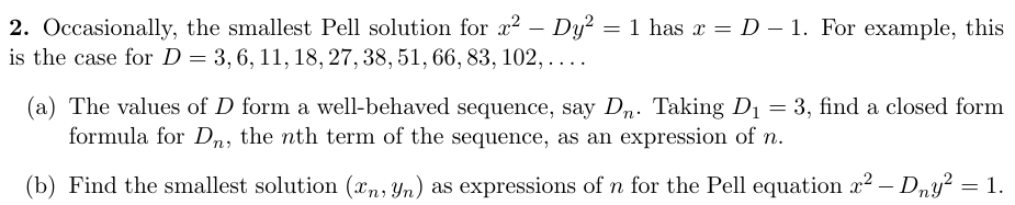 Solved Occasionally, the smallest Pell solution for x2-Dy2=1 | Chegg.com