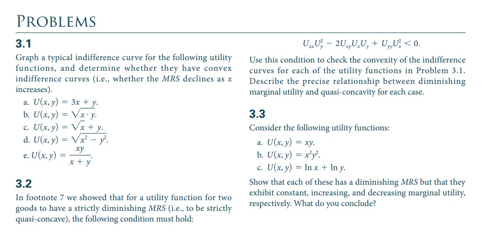 Solved PROBLEMS3.1Graph a typical indifference curve for the | Chegg.com