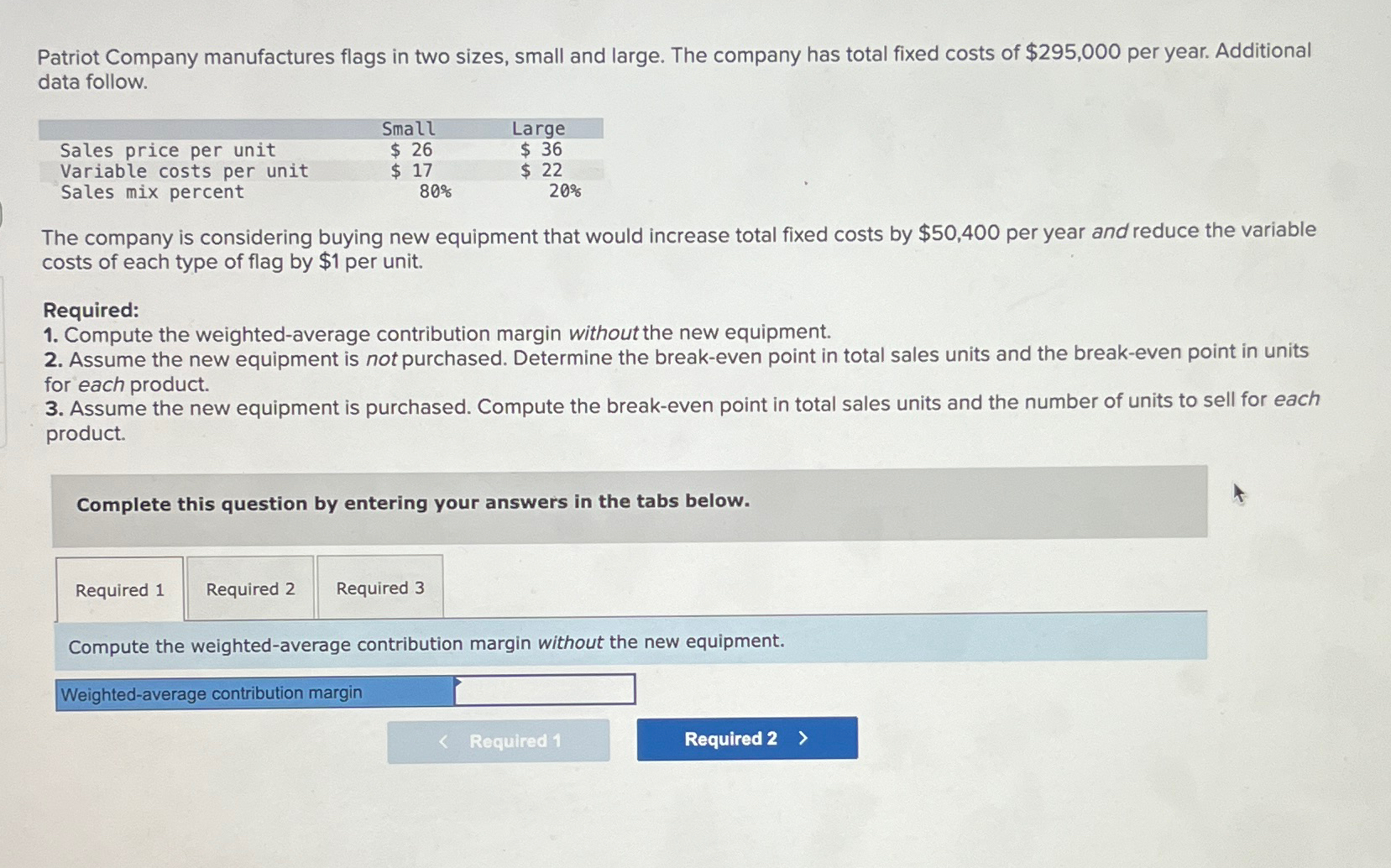 Solved Patriot Company manufactures flags in two sizes, | Chegg.com