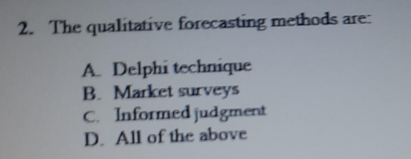 Solved 1. The measure of forecast accuracy is: A. Cumulative | Chegg.com