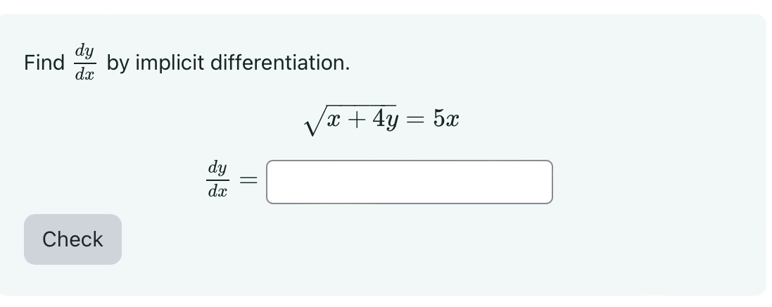 Solved Find dydx ﻿by implicit | Chegg.com