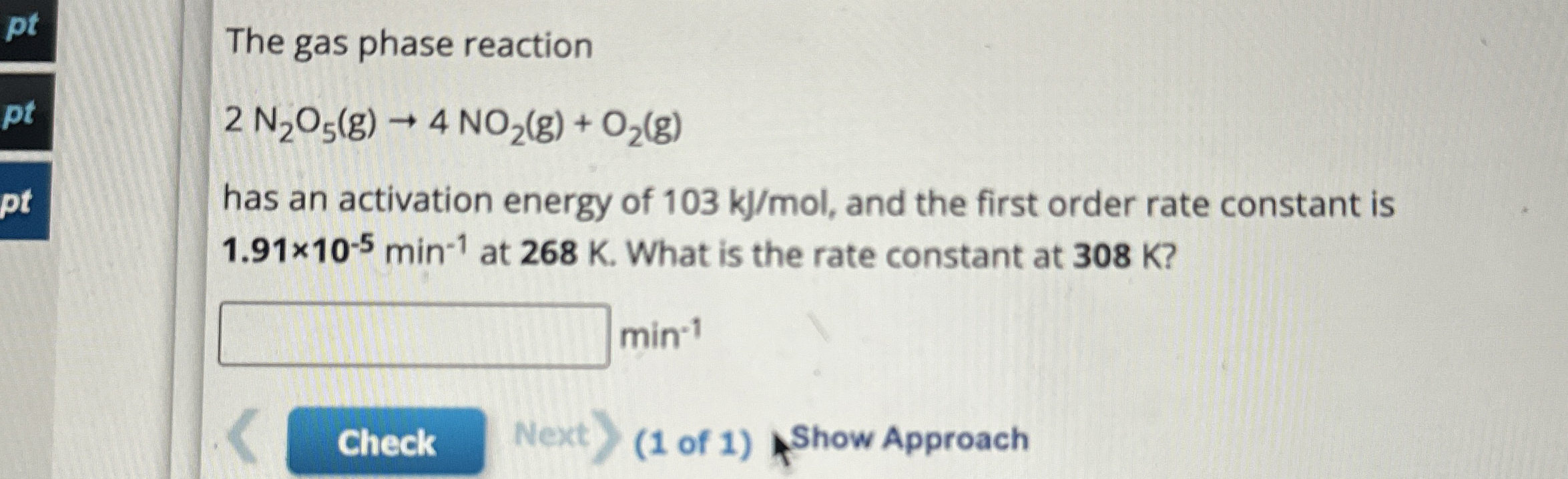 Solved The gas phase reaction2N2O5(g)→4NO2(g)+O2(g)has an | Chegg.com