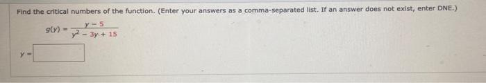 Solved Find the critical numbers of the function. (Enter | Chegg.com