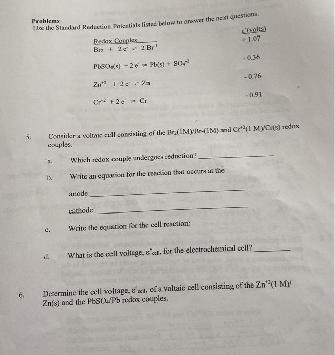 Solved Problems Use the Standard Reduction Potentials listed | Chegg.com
