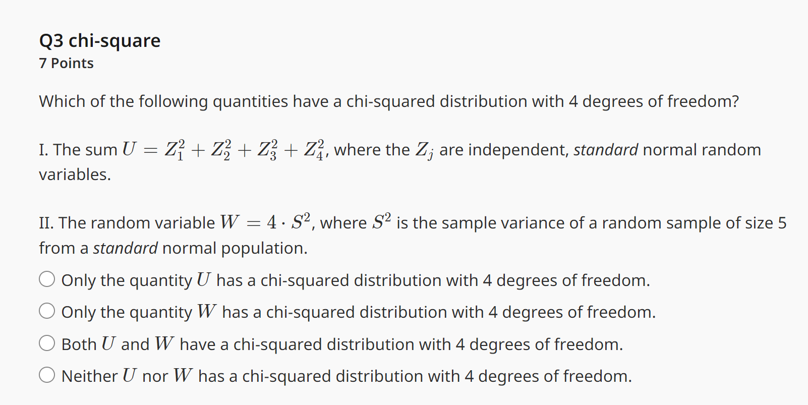 Solved Q3 ﻿chi-square7 ﻿PointsWhich of the following | Chegg.com