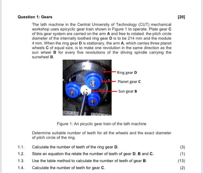 Solved [ [20] Question 1: Gears The lath machine in the | Chegg.com