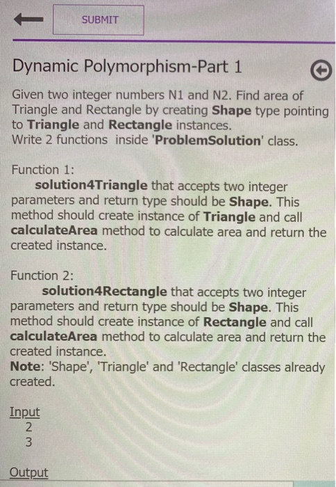 Solved Submit Dynamic Polymorphism Part 1 Given Two Integer 