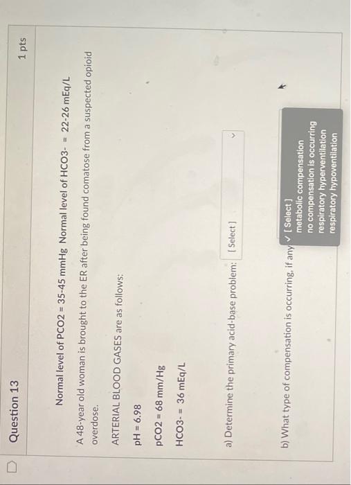 Solved Normal level of PCO2=35−45mmHg Normal level of | Chegg.com