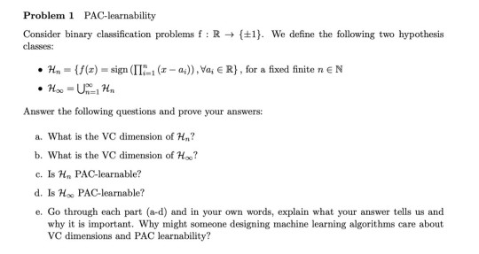 Solved Problem 1 PAC-learnability Consider binary | Chegg.com