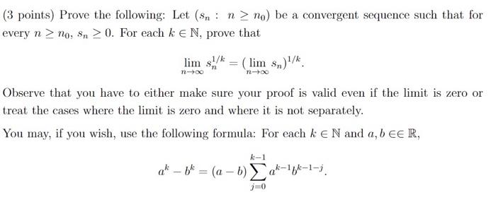 Solved (3 points) Prove the following: Let (sn:n≥n0) be a | Chegg.com