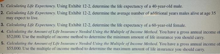 1. Calculating Life Expectancy. Using Exhibit 12-2, | Chegg.com