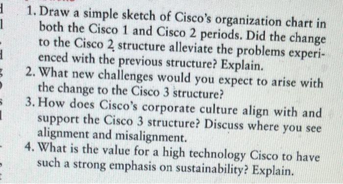 Solved 1. Draw a simple sketch of Cisco's organization chart | Chegg.com