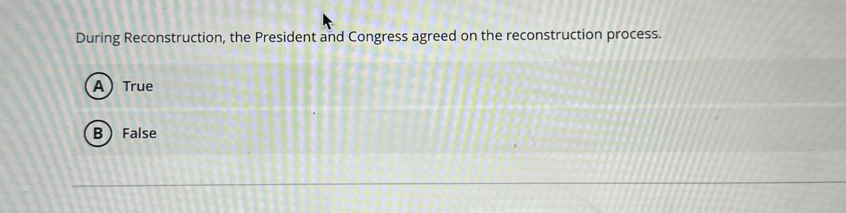 Solved During Reconstruction, the President and Congress | Chegg.com