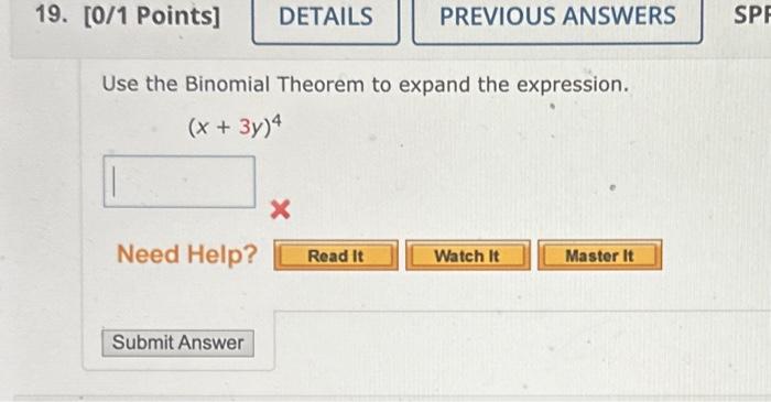Solved Use the Binomial Theorem to expand the expression. | Chegg.com