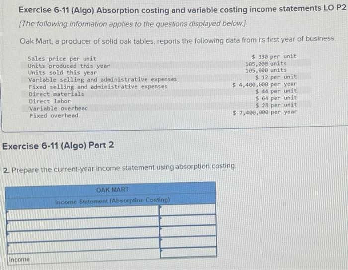 Solved Exercise 6-11 (Algo) Absorption costing and variable | Chegg.com
